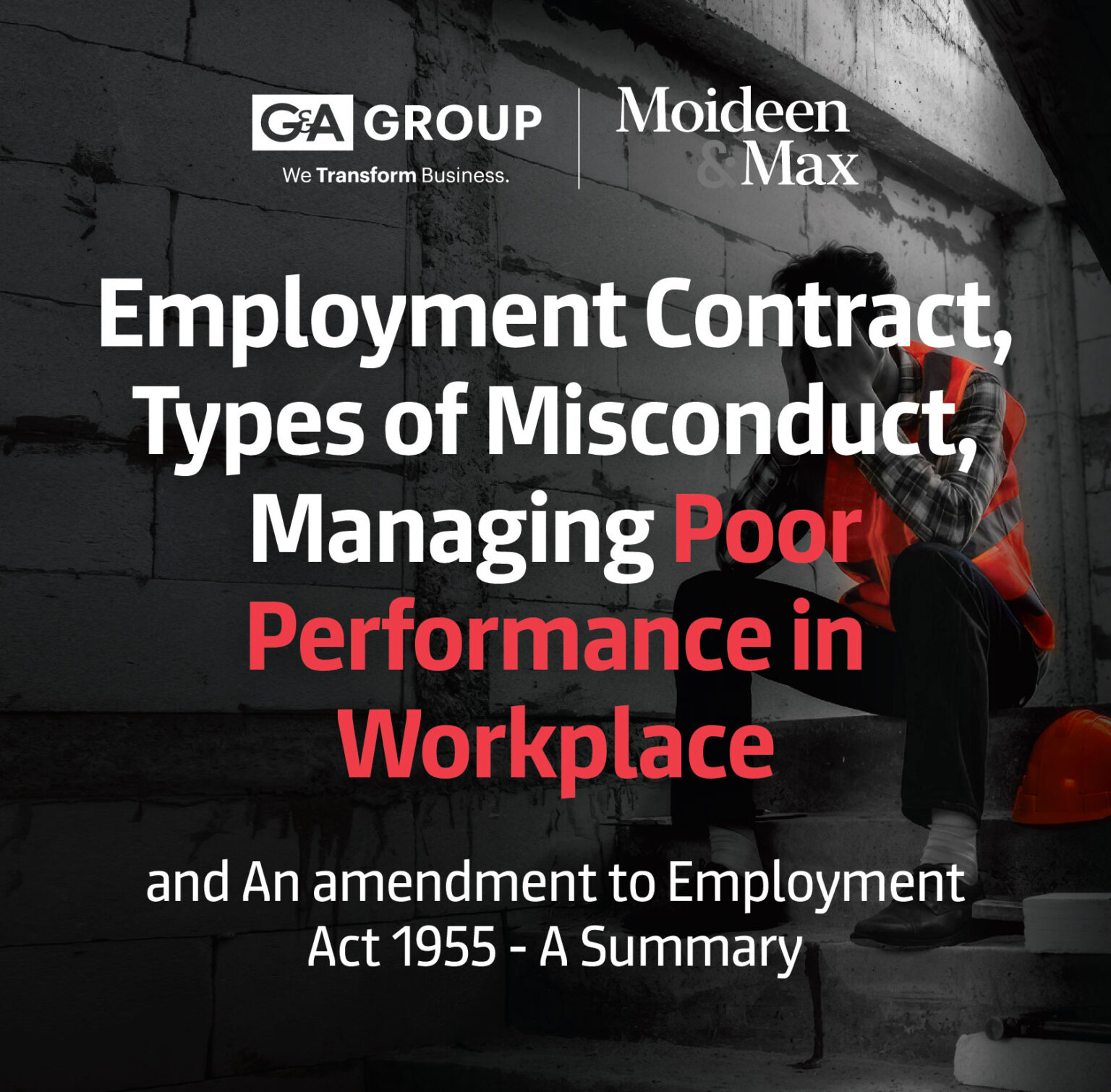 G&A Group x Moideen&Max | Employment Law Sharing - GA Space